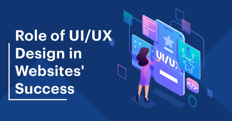 Role of UI/UX Design in Website's Success
