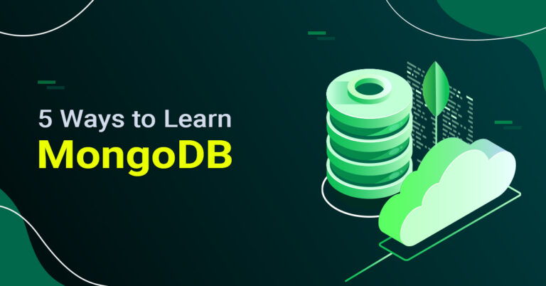 Top 5 Ways to Learn MongoDB