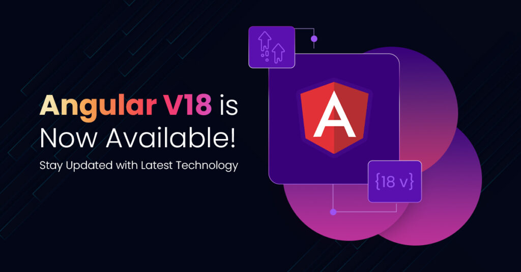 Angular v18 Released: New Features & Improvements