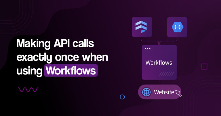 Ensure Single API Calls with Workflows: Best Practices
